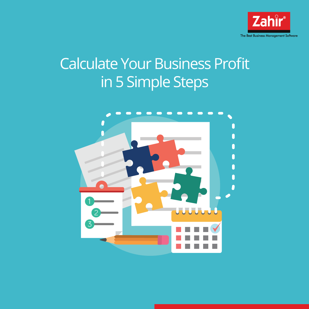 5 Easy Ways To Calculate Your Business Profit - Zahir Malaysia Blog