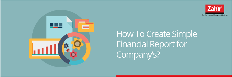 How To Create Simple Financial Report for Company’s