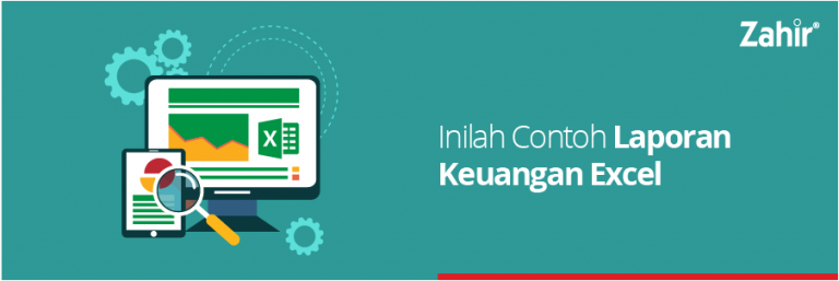 Inilah contoh laporan keuangan excel - Zahir Accounting Blog Inilah contoh laporan keuangan excel - Zahir Accounting Blog